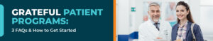 Grateful Patient Programs: 3 FAQs & How to Get Started | DonorSearch