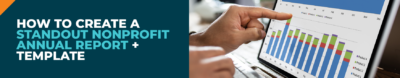 How to Create a Standout Nonprofit Annual Report + Template | DonorSearch