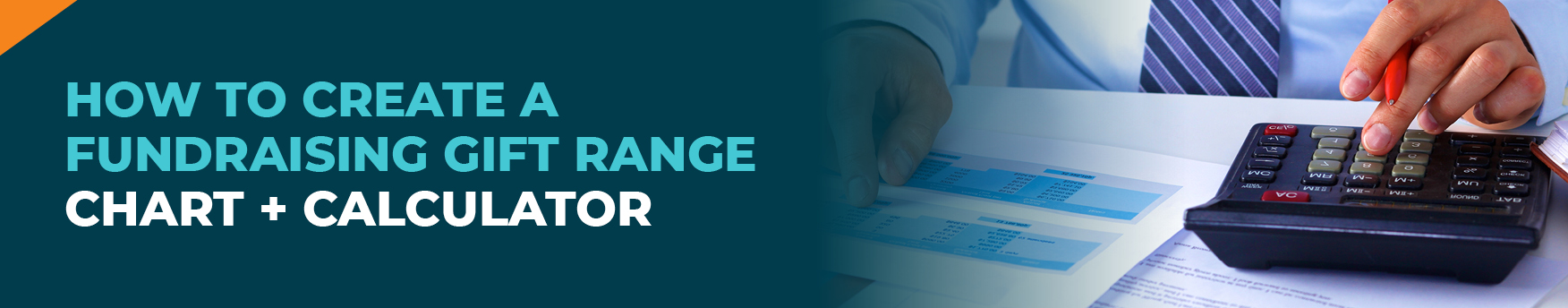 How to Create a Fundraising Gift Range Chart + Calculator | DonorSearch