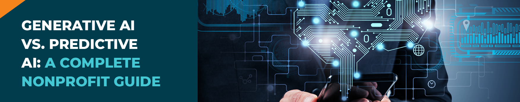 Generative AI vs. Predictive AI: A Complete Nonprofit Guide | DonorSearch